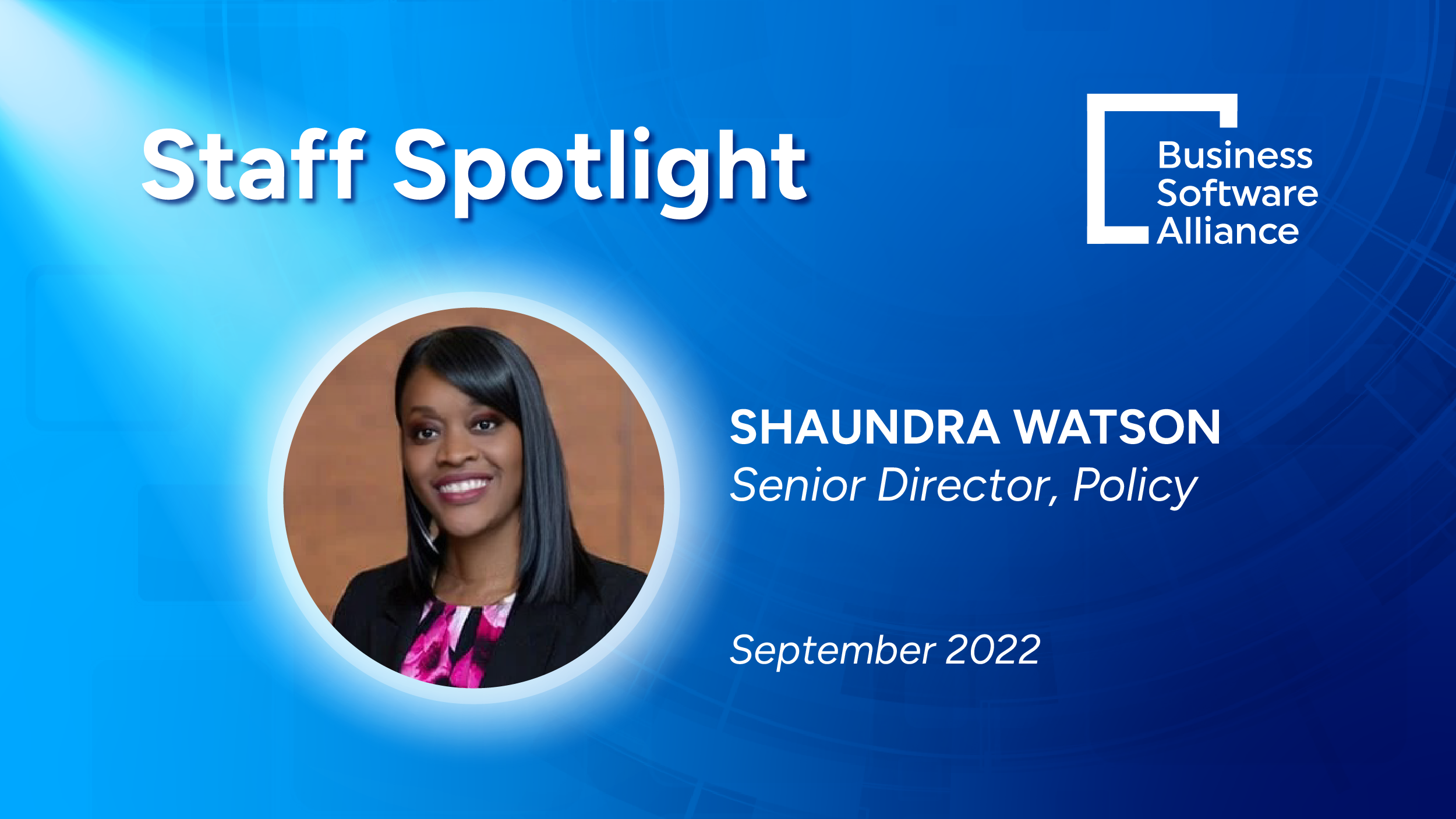 Shaundra Watson – BSA Staff Spotlight Series | BSA TechPost